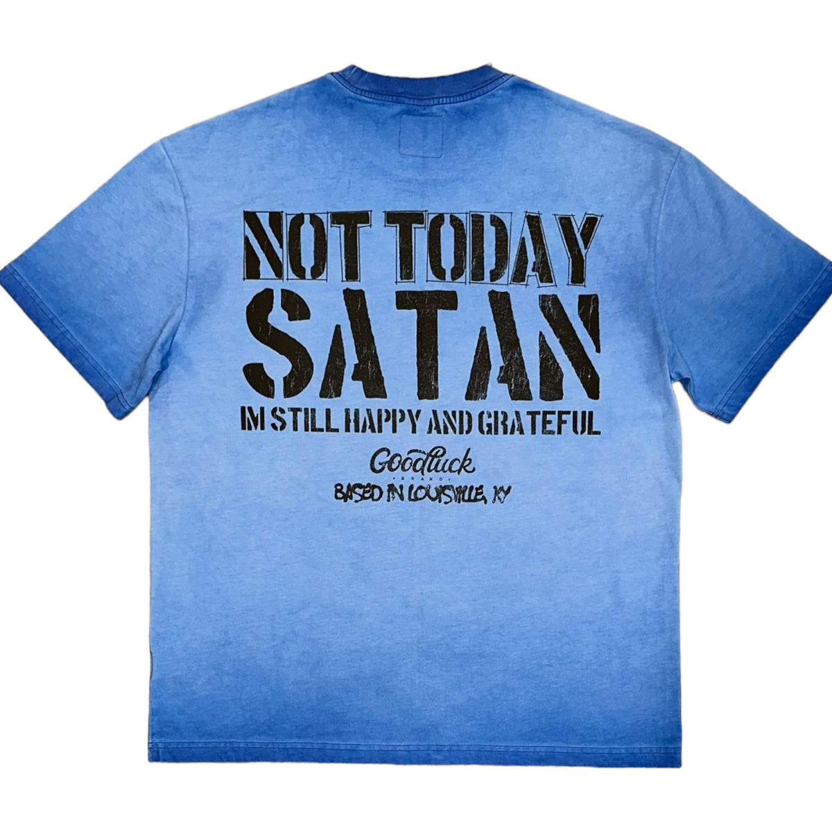 Royal “Not Today Satan” T-Shirt – The "Good Luck Brand"